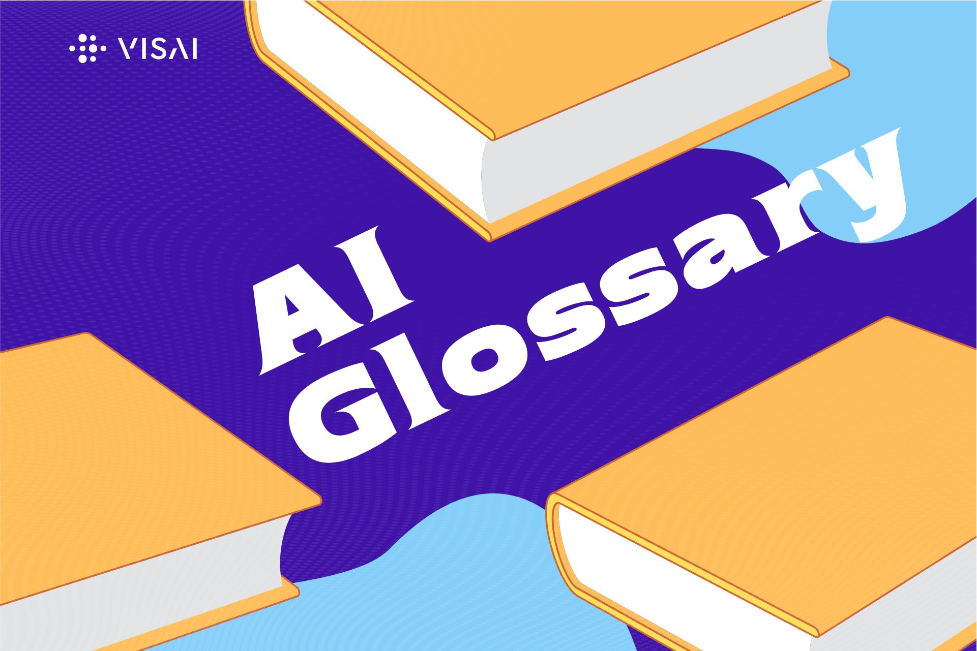 รวมศัพท์เทคโนโลยี AI และ Data Science ที่ใช้บ่อยในที่ทำงาน | VISAI.ai